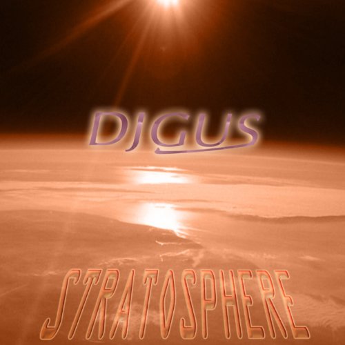 Amazon.com: Stratosphere : DJGus: Digital Music