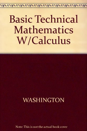 Basic Technical Mathematics W/Calculus: Allyn J. Washington: 9780201385724: Amazon.com: Books