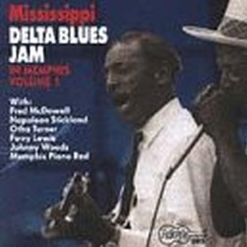 Various Artists, Mississippi Delta Blues, Mississippi Fred McDowell ...