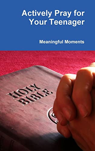 Snapklik.com : Actively Pray For Your Teenager