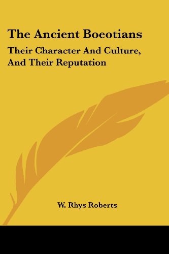 『The Ancient Boeotians: Their Character and Culture, and - 読書メーター