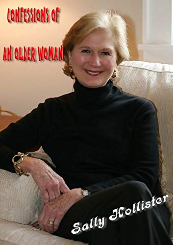 Confessions Of An Older Woman (English Edition) eBook : Hollister ...