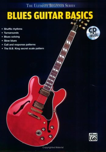 Ultimate Beginner Blues Guitar Basics Mega Pak: Book, CD & DVD (The ...