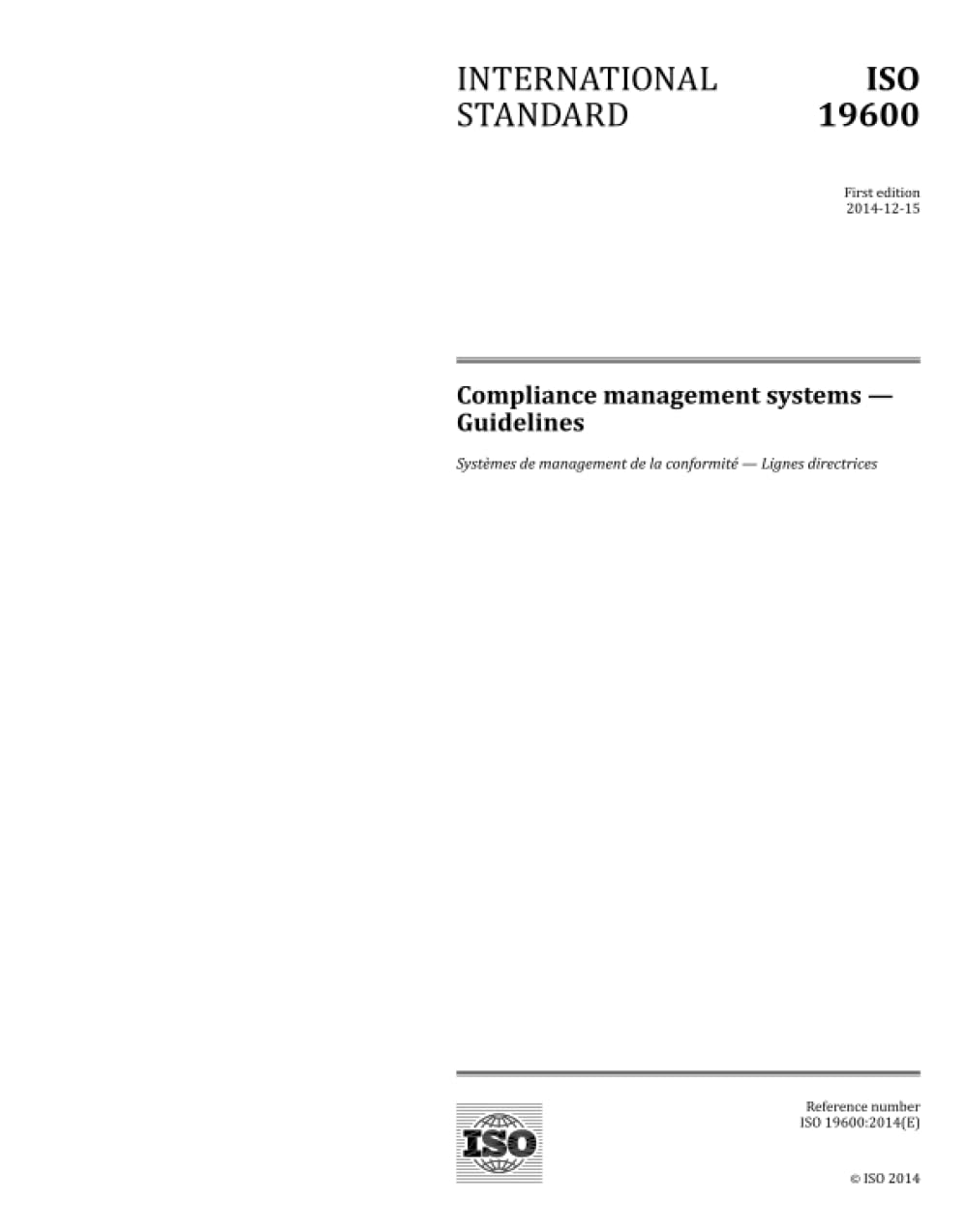 ISO 19600:2014, First Edition: Compliance management systems ...