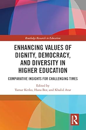 Amazon.com: Enhancing Values of Dignity, Democracy, and Diversity in Higher Education ...