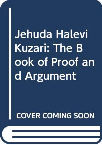 Jehuda Halevi Kuzari : The Book of Proof and Argument: 9789999988223 ...