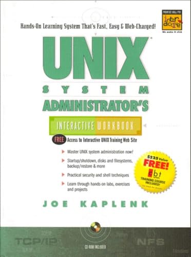Unix System Administrator's Interactive Workbook (Unix Interactive ...