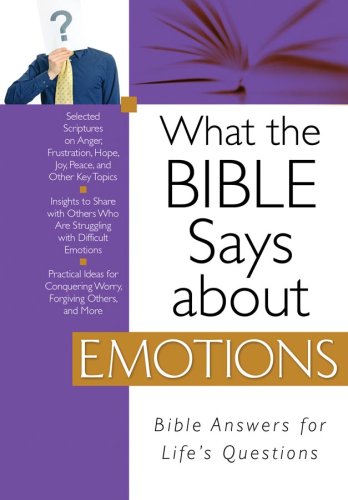 What the Bible Says about Emotions: Hudson, Christopher D ...