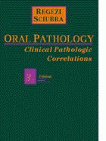 Oral Pathology: Clinical Pathologic Correlations: 9780721677316 ...