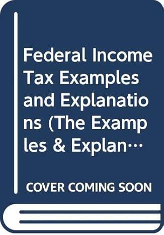 Amazon | Federal Income Tax Examples and Explanations (The Examples ...