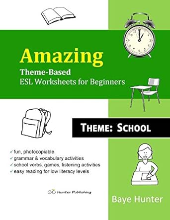 Amazing Theme-Based ESL Worksheets for Beginners. Theme: School: Hunter ...