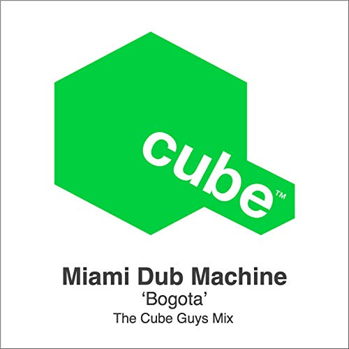 Spiele Bogotà (The Cube Guys Remix) von Miami Dub Machine auf Amazon ...