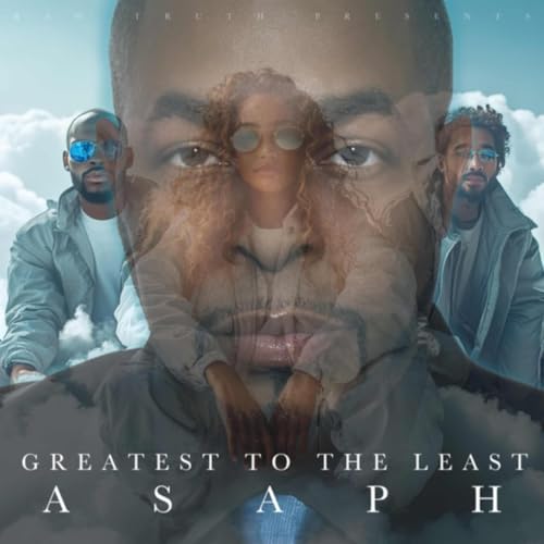 Play Greatest to the Least by Asaph on Amazon Music