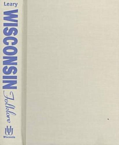 Wisconsin Folklore : Leary, James P.: Amazon.in: Books