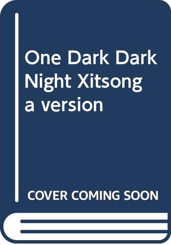 One Dark Dark Night Xitsonga version : Beake, Lesley, Bouma, Paddy ...