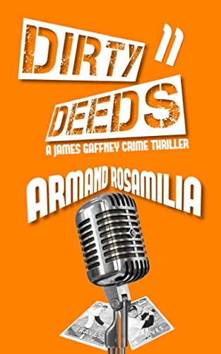 Dirty Deeds 11 - Kindle edition by Rosamilia, Armand. Mystery, Thriller & Suspense Kindle eBooks ...
