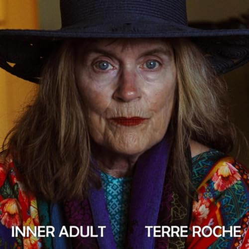 Play Inner Adult by Terre Roche on Amazon Music