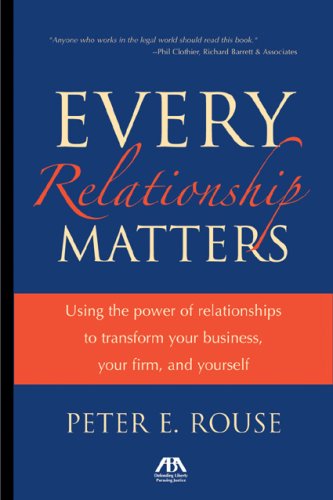 Every Relationship Matters: Using the Power of Relationships to ...