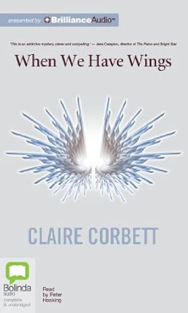 Amazon.com: When we have wings: 9781743138212: Corbett, Claire, Hosking ...