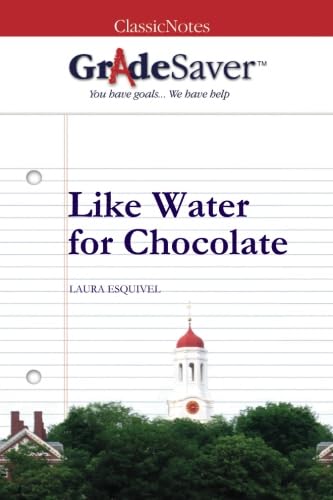 Buy GradeSaver(TM) ClassicNotes: Like Water for Chocolate Book Online ...