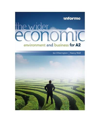 The Wider Economic Environment and Business for A2: Etherington, Ian ...