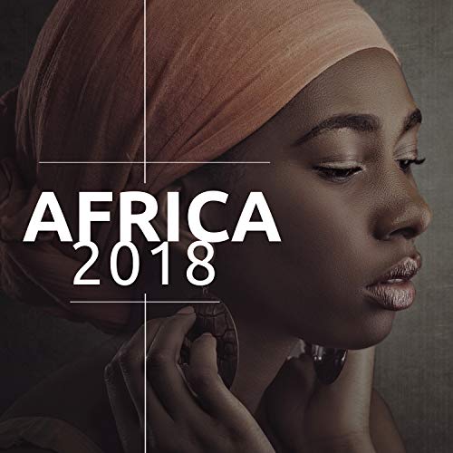 Africa 2018 - Traditional African Music Compilation, Tribal Music ...