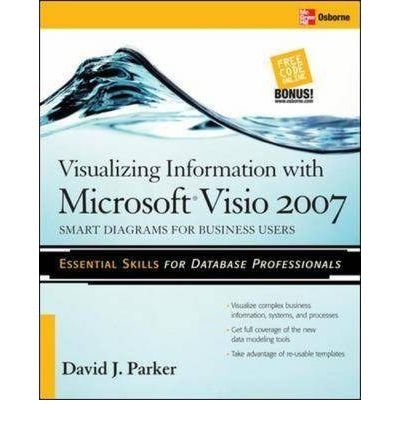 [(Visualizing Information with Microsoft Office Visio 2007: Smart Diagrams for Business Users ...