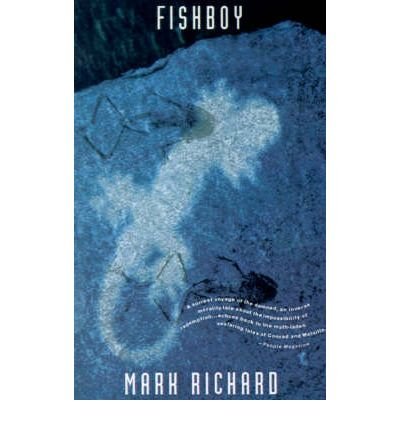 Fishboy: A Ghost's Story: Mark Richard: 9780340602294: Amazon.com: Books
