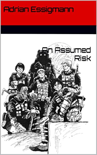 Amazon.com: An Assumed Risk (The C-3 Saga Book 1) eBook : Essigmann ...