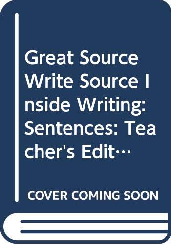 Great Source Write Source Inside Writing: Sentences: Teacher's Edition ...