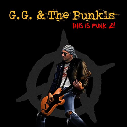 Écouter This Is Punk 2! par G.G. & The Punkis sur Amazon Music ...