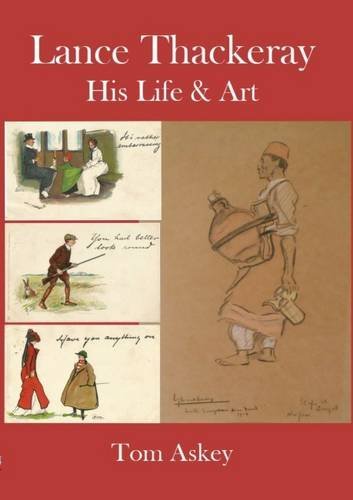 Lance Thackeray: His Life & Art: Askey, Tom: 9781911090151: Amazon.com: Books