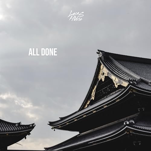 All Done by Lucas Hurie on Amazon Music - Amazon.com