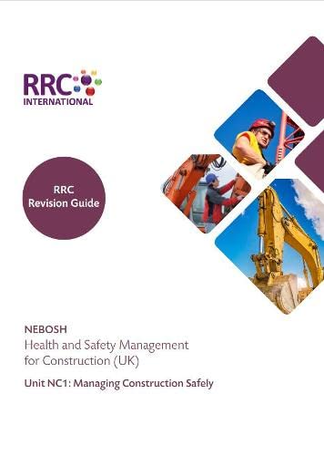 RRC Revision Guide: NEBOSH Health and Safety Management for ...
