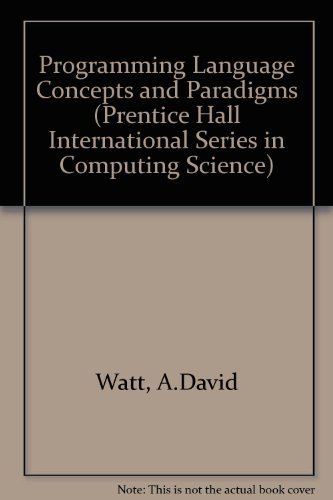 Programming Language Concepts and Paradigms (Prentice-hall International Series in Computer ...