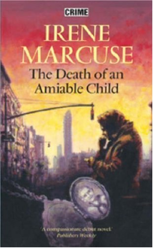 Amazon.com: The Death of an Amiable Child: 9780709080763: Irene Marcuse: 圖書