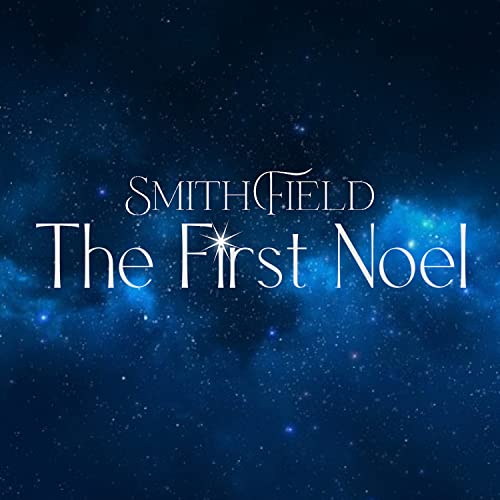 Play The First Noel by Smithfield on Amazon Music Unlimited