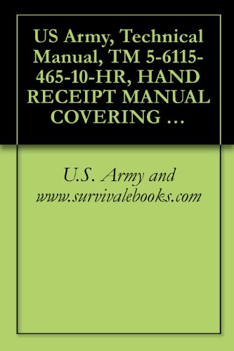 Amazon | US Army, Technical Manual, TM 5-6115-465-10-HR, HAND RECEIPT ...