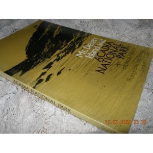 Mt. Desert Island and Acadia National Park: An Informal History by ...