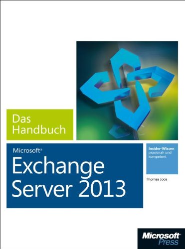 Amazon.com: Microsoft Exchange Server 2013 - Das Handbuch (Buch + E ...