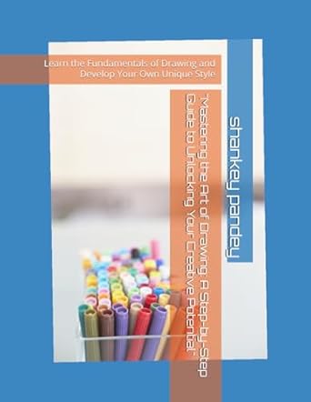 "Mastering the Art of Drawing: A Step-by-Step Guide to Unlocking Your ...