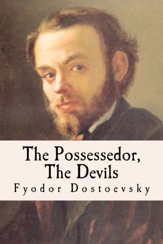 The Possessedor, The Devils : Dostoevsky, Fyodor: Amazon.in: Books