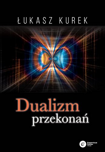 Amazon.com: Dualizm przekonan: 9788378862703: Books