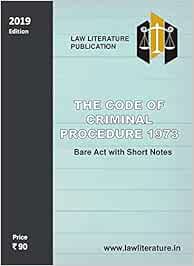 Buy The Code of Criminal Procedure, 1973 - Bare Act - 2019 Edition Book ...