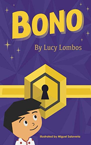 Bono: Lombos, Lucy, Salaveria, Miguel: 9781777110307: Amazon.com: Books