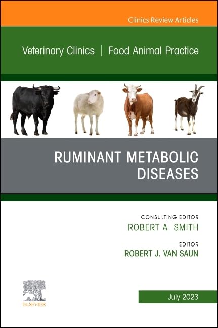 Ruminant Metabolic Diseases, An Issue of Veterinary Clinics of North ...