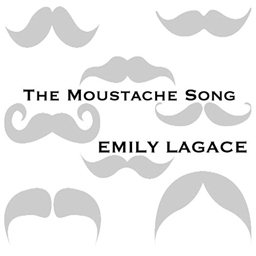 Amazon.co.jp: The Moustache Song : Emily Lagace: Digital Music