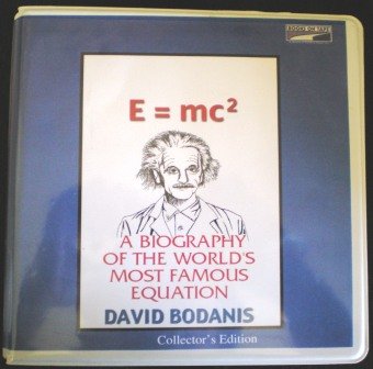 E= mc2: A Biography of the World's Most Famous Equation: David Bodanis ...