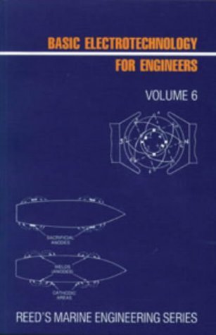 Buy Basic electrotechnology (v.6) (Reed's marine engineering series ...