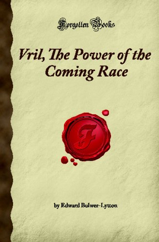 Vril, The Power of the Coming Race (Forgotten Books) : Amazon.in: Books